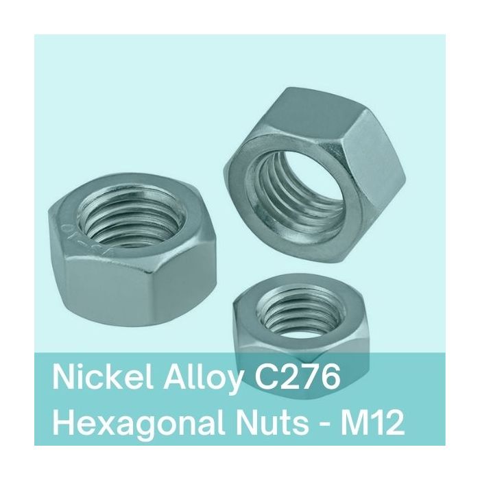 Nickel Alloy / Hastelloy C276 M12 Hexagonal Nuts ; W.Nr 2.4819 UNS ... Nickel Alloy / Hastelloy C276 M12 Hexagonal Nuts ; W.Nr 2.4819 UNS ...